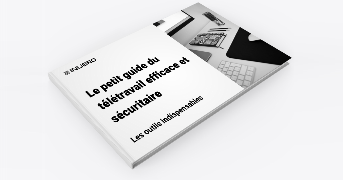 Des outils pour du télétravail performant | Solutions inLibro inc.
